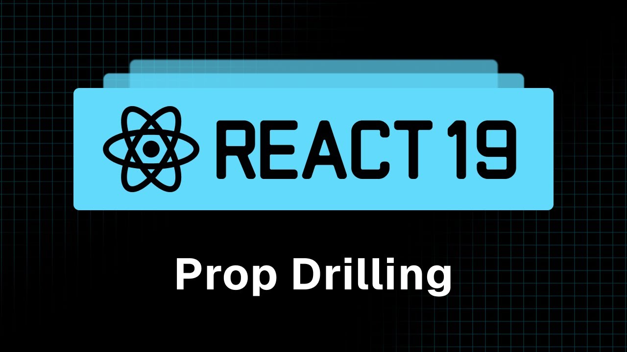 React 19 Tutorial - 33 - The Prop Drilling Problem