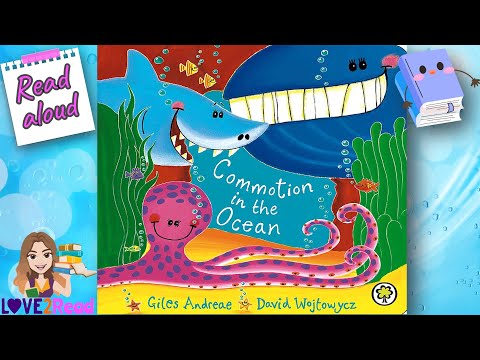 COMMOTION IN THE OCEAN | Giles Andreae | Read aloud #storyoftheweek