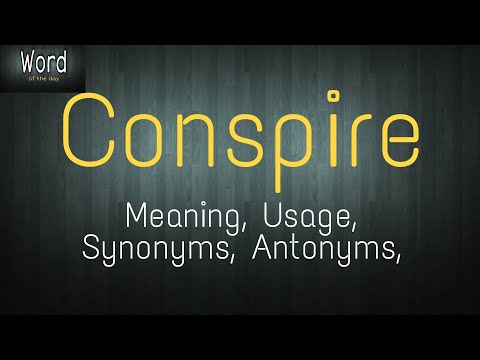 Word of the day - Conspire