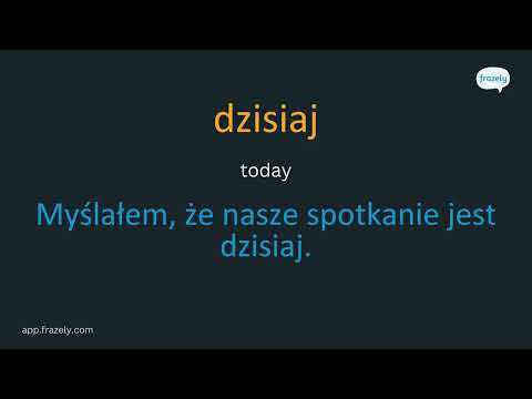 Yesterday, today, ... Learn Polish - Important Polish Vocabulary with Example Sentences
