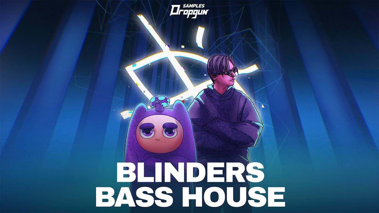 Blinders Bass House (Sample Pack)