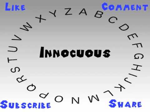 How to Say or Pronounce Innocuous