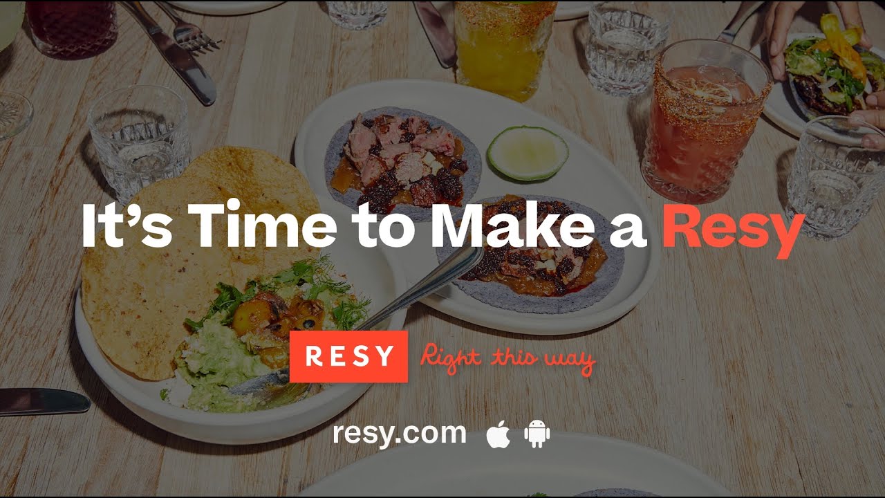 It's Time to Make a Resy.