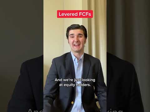 Levered vs. Unlevered Free Cash Flow (FCF)