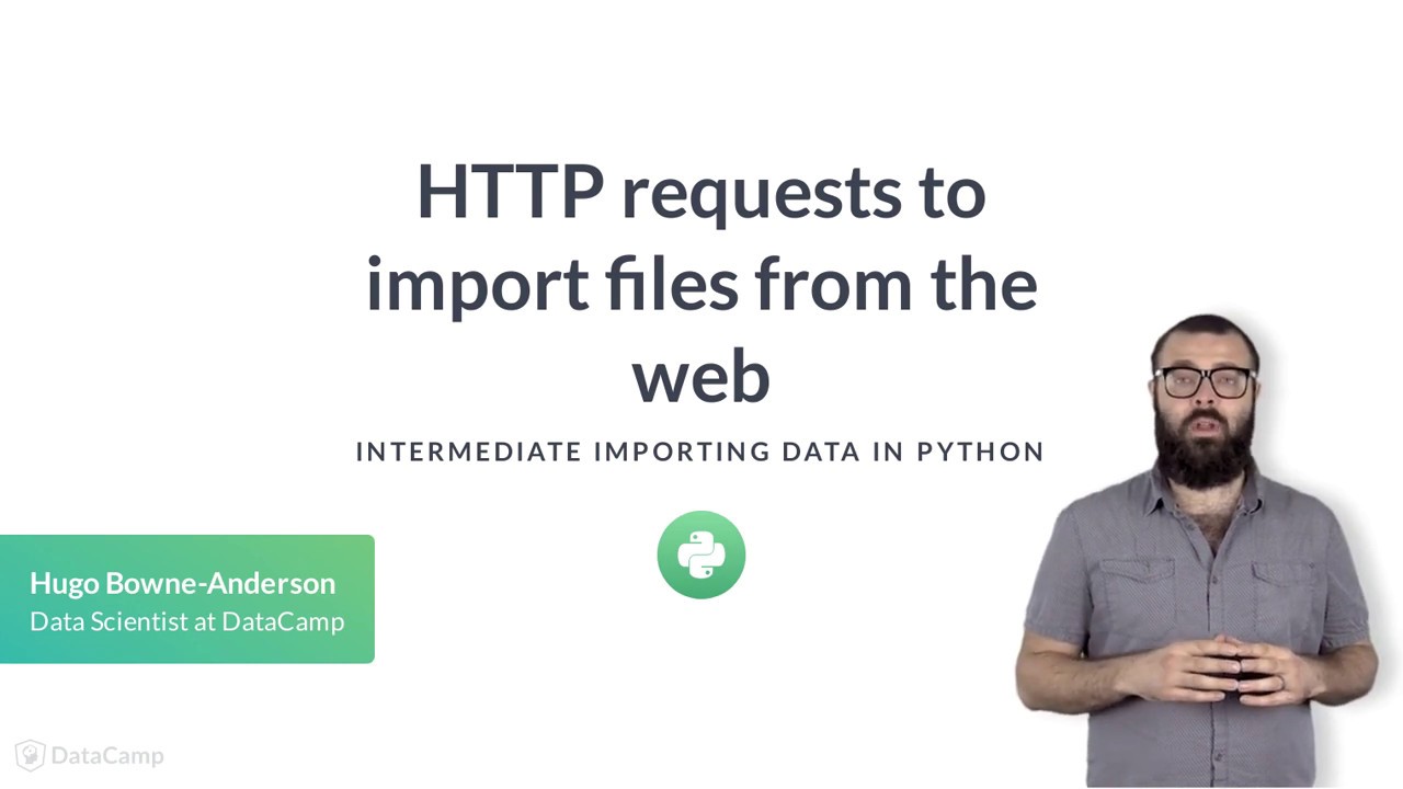Python Tutorial : HTTP requests to import files from the web