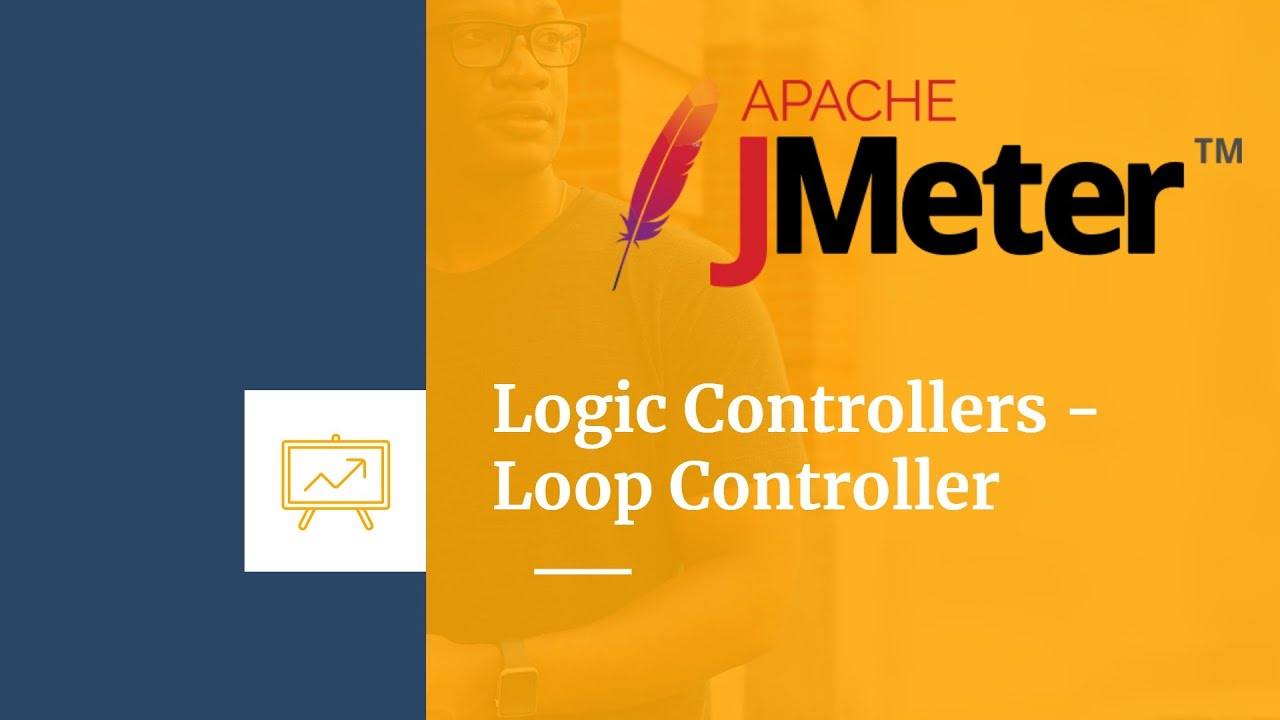 Jmeter Tutorial | Geeky Rabbit | Chapter 11 - Logic Controllers In JMeter - Loop Controller