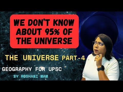 We don't know about 95% part of the Universe !!!   Universe Part 4   Dark matter & Dark energy