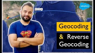 Video | Geocoding and Reverse Geocoding in Salesforce | Google Maps APIs - Forcetalks