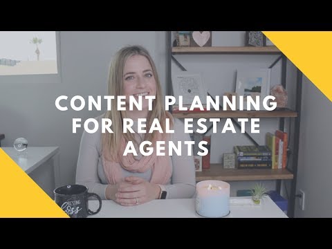 Content Planning for Real Estate Agents