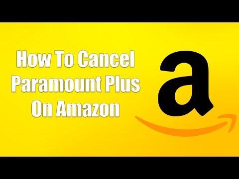 How To Cancel Paramount Plus On Amazon