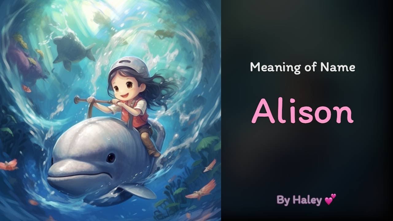 Meaning of girl name: Alison - Name History, Origin and Popularity