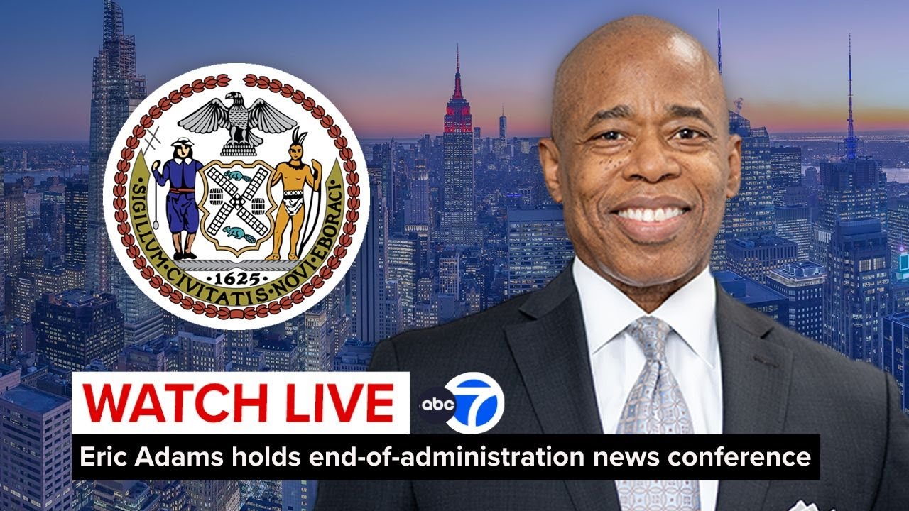 LIVE | NYC Mayor Eric Adams holds end-of-administration news conference at City Hall