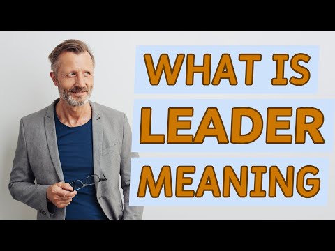 Leader | Meaning of leader 📖 📖 📖 📖