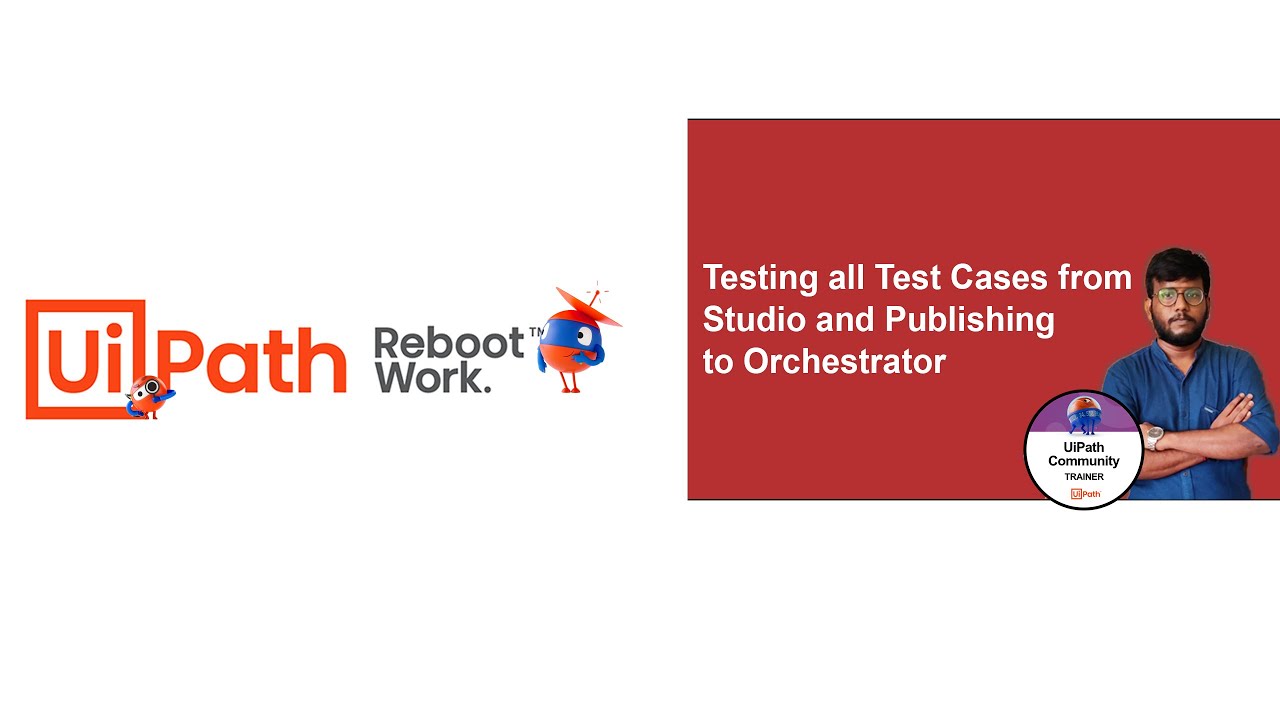 UiPath Tutorial | Testing all Cases from Studio and Publishing Test Cases to Orchestrator