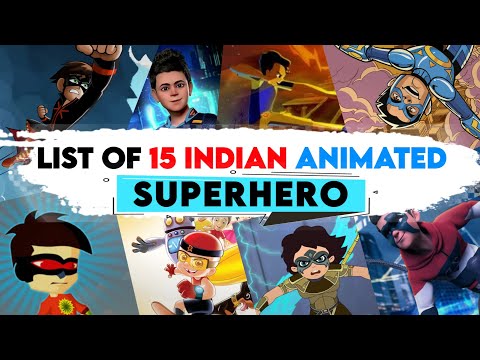List of all 15 Indian Animated Superhero