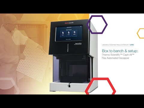 Box to bench & setup: Thermo Scientific™ Capit-All™ Flex Automated Decapper