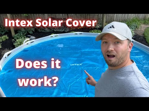 Does the Intex solar pool cover actually work? Testing and Review.