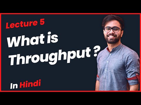 What is throughput in Hindi ? ( How to improve throughput ? )