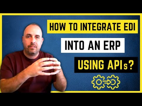 How to integrate EDI into an ERP using APIs? Here's an Example with Netsuite ERP #ediconsultants