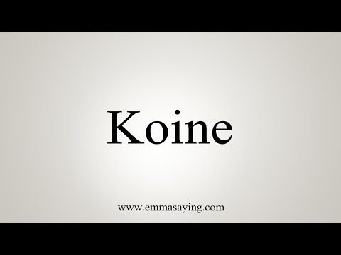 How To Say Koine