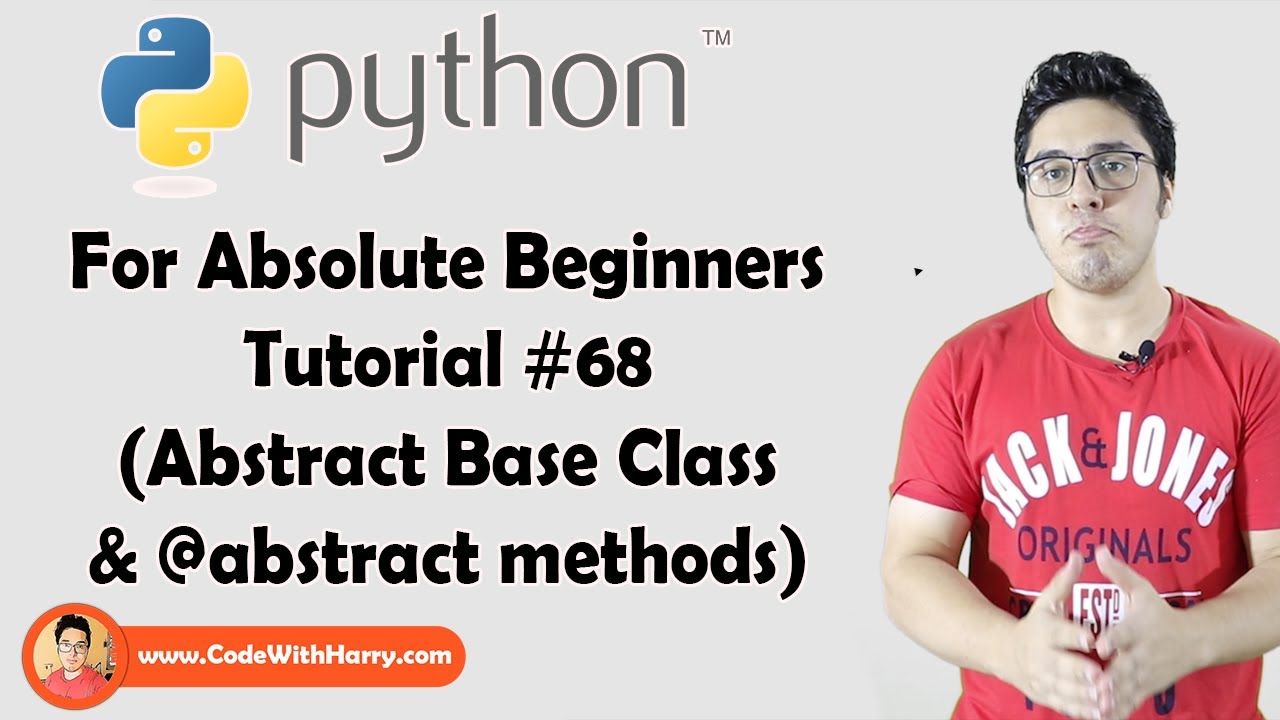 Abstract Base Class & @abstractmethod | Python Tutorials For Absolute Beginners In Hindi #68