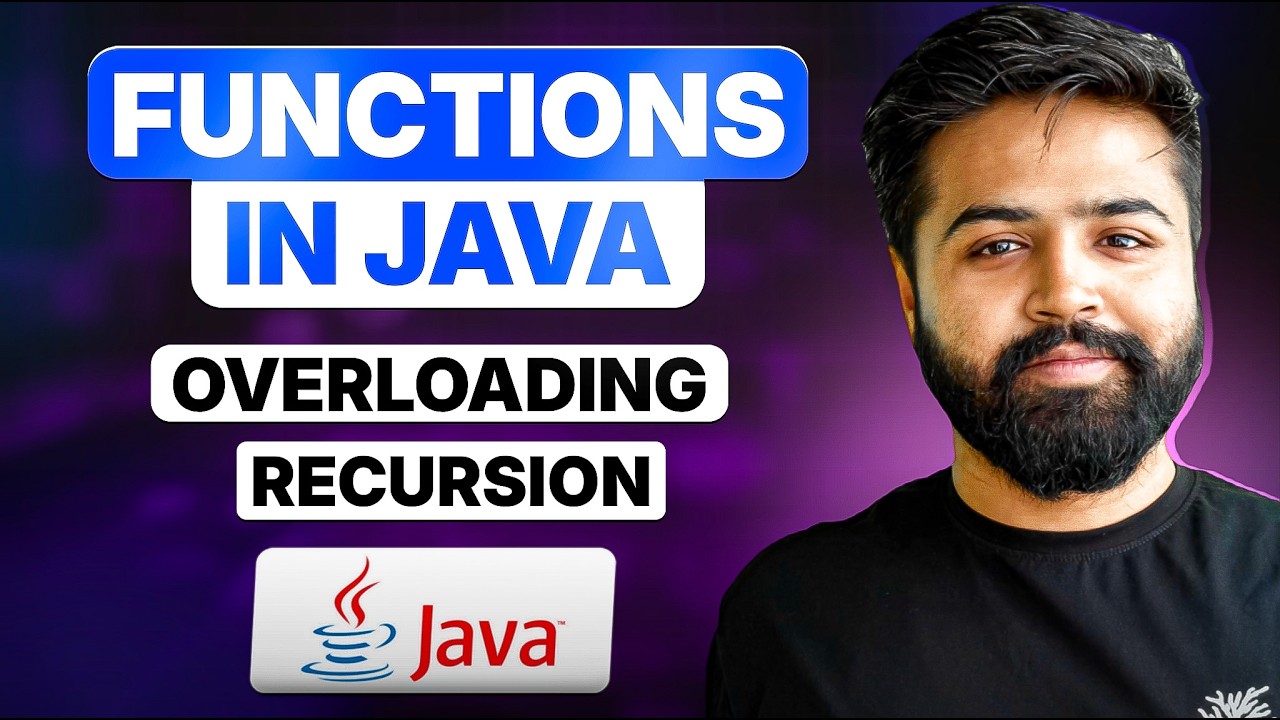 Java Functions Deep Dive | Recursion | Method Overloading | Java Full Course #11