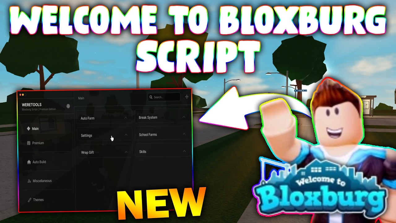*NEW* Welcome to Bloxburg Script (PASTEBIN 2026) (INFINITE MONEY, AUTOFARM ,AUTO MOOD )