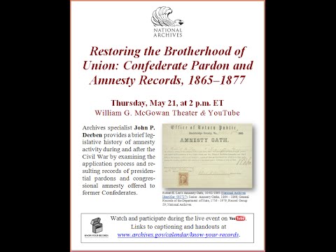 Restoring the Brotherhood of Union: Confederate Pardon and Amnesty Records, 1865-1877 (2015 May)