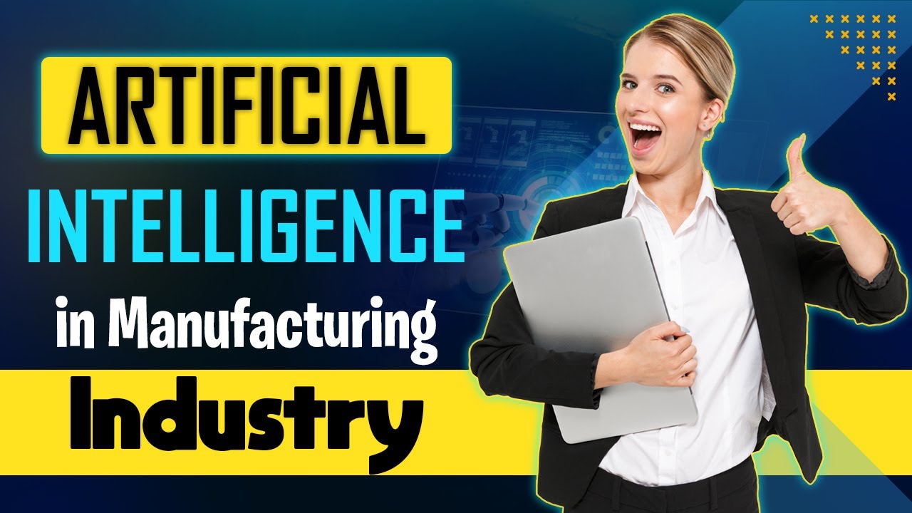 AI In Manufacturing | How Artificial Intelligence Helps Manufacturing Industry | RichestSoft
