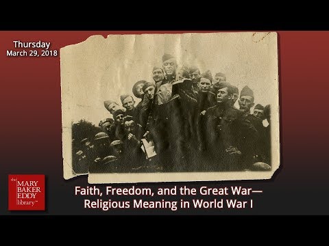 Faith, Freedom, and the Great War—Religious Meaning in World War I