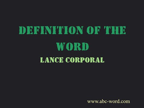 Definition of the word "Lance corporal"