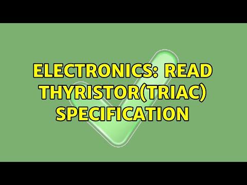 Electronics: Read Thyristor(Triac) specification