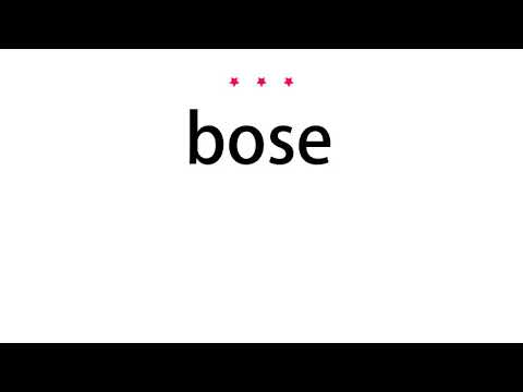 How to pronounce bose - Vocab Today