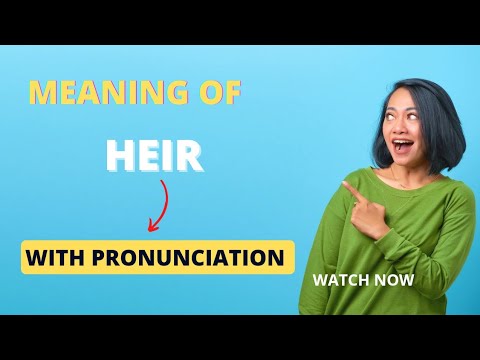'Heir' word meaning|English words meaning & pronunciation|