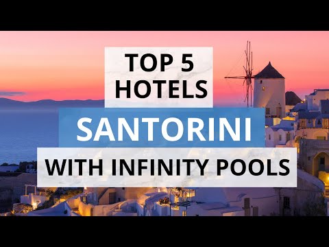 Top 5 hotels in Santorini with infinity pools, Best Hotel Recommendations