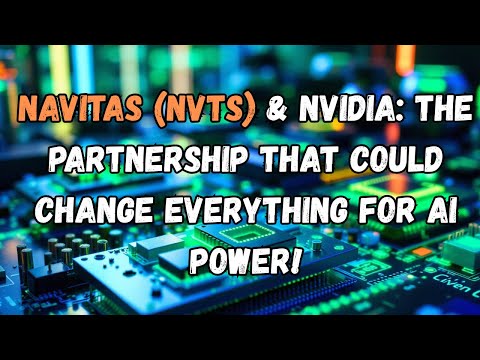 Is Navitas (NVTS) the NEXT 10X AI Stock? SHOCKING NVIDIA Deal! 🤯
