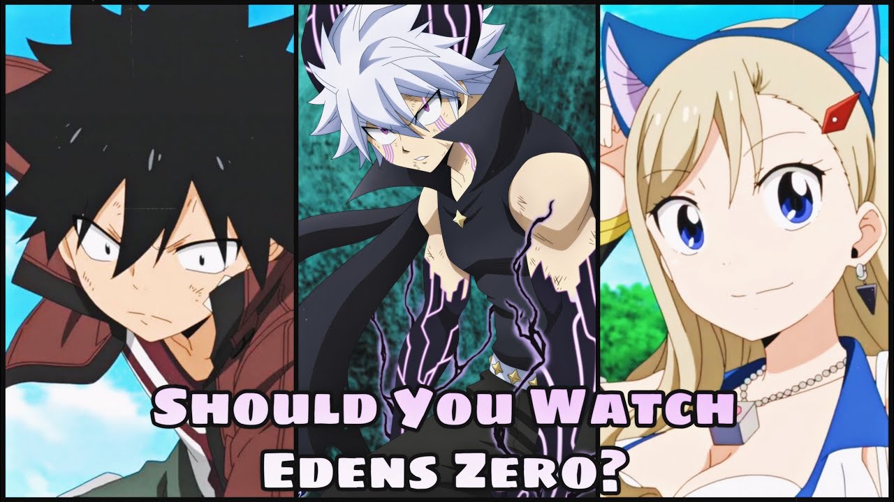 Should you watch Edens Zero?