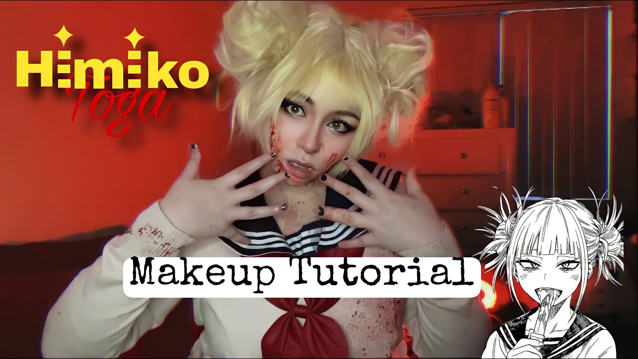 Himiko Toga My Hero Academia Cosplay Makeup Tutorial