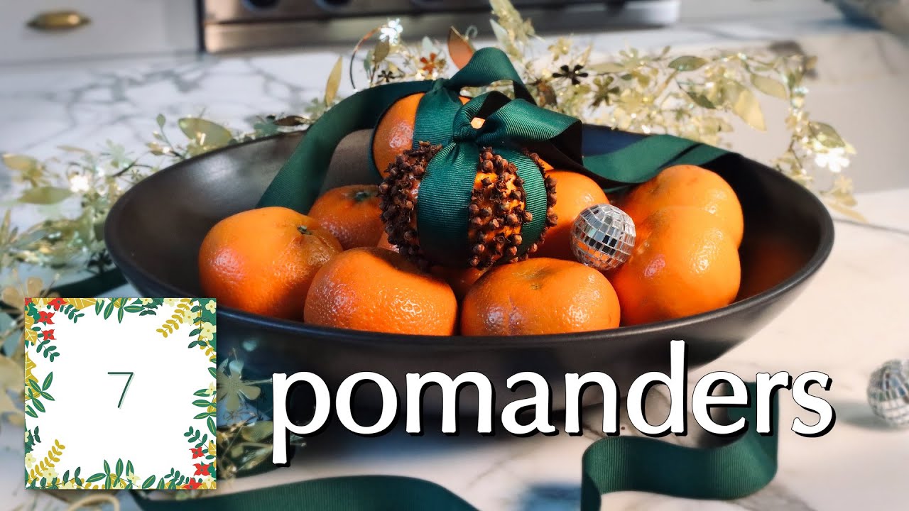 Pomanders: Holiday 2020 Countdown!