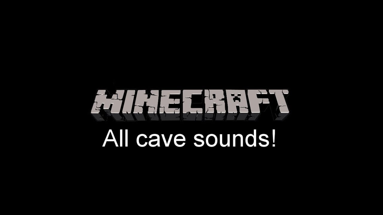 Minecraft - Cave Sounds