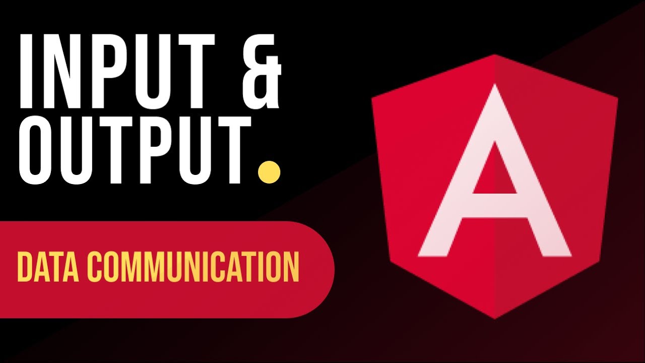 Using @Input and @Output in Angular