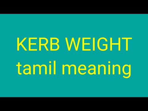 KERB WEIGHT tamil meaning/sasikumar