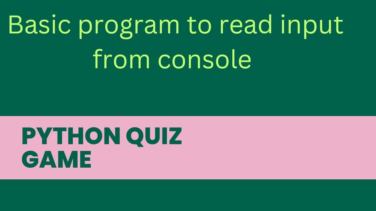 Python Quiz Game for beginners | Simple program to read input from console#python#quizgames