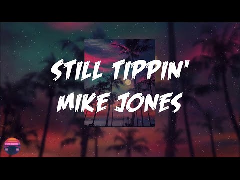 Mike Jones - Still Tippin' (feat. Slim Thug and Paul Wall) (Lyrics Video)