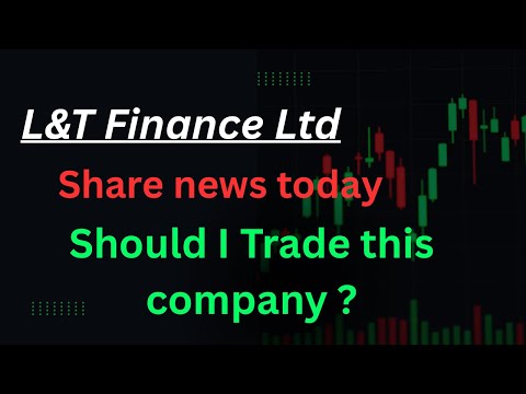 L&T Finance Ltd || Detailed Technical Analysis || LTF Latest Update