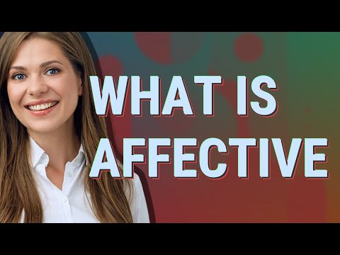 Affective | meaning of Affective