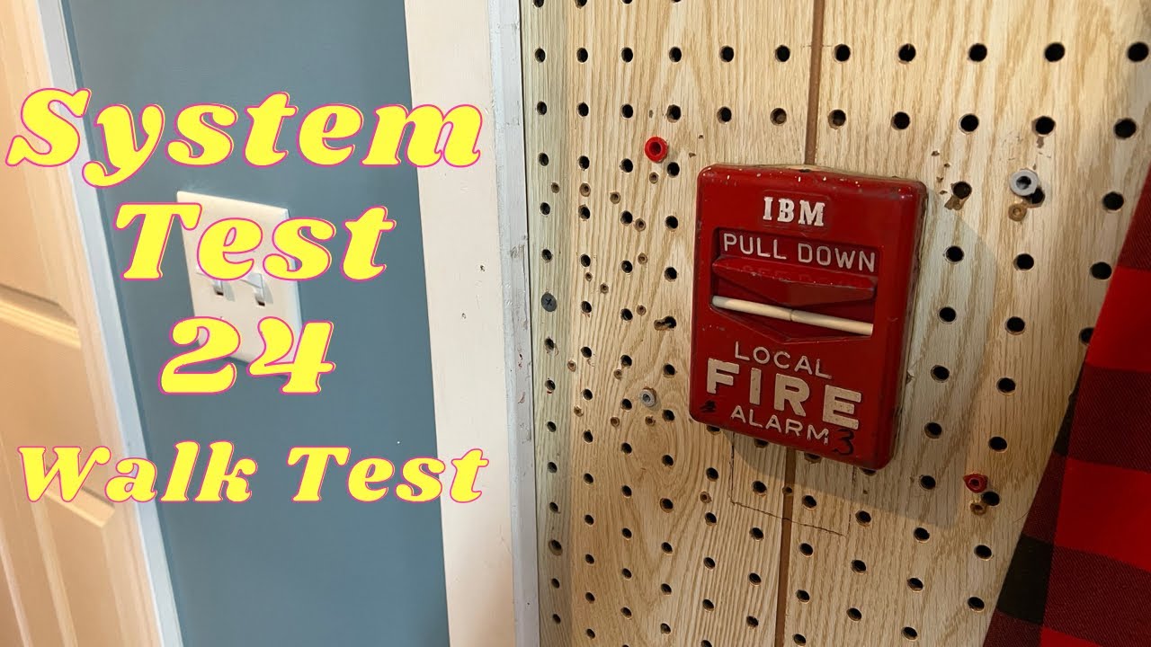 Fire Alarm System Test 24 | Walk Test