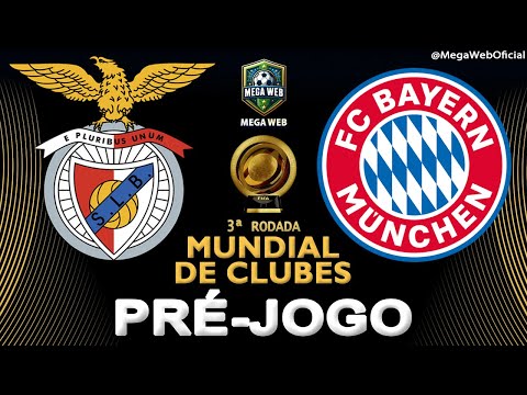 BENFICA 1x0 BAYERN DE MUNIQUE -- Pré-jogo (MUNDIAL DE CLUBES FIFA 2025 | 3ª Rodada)