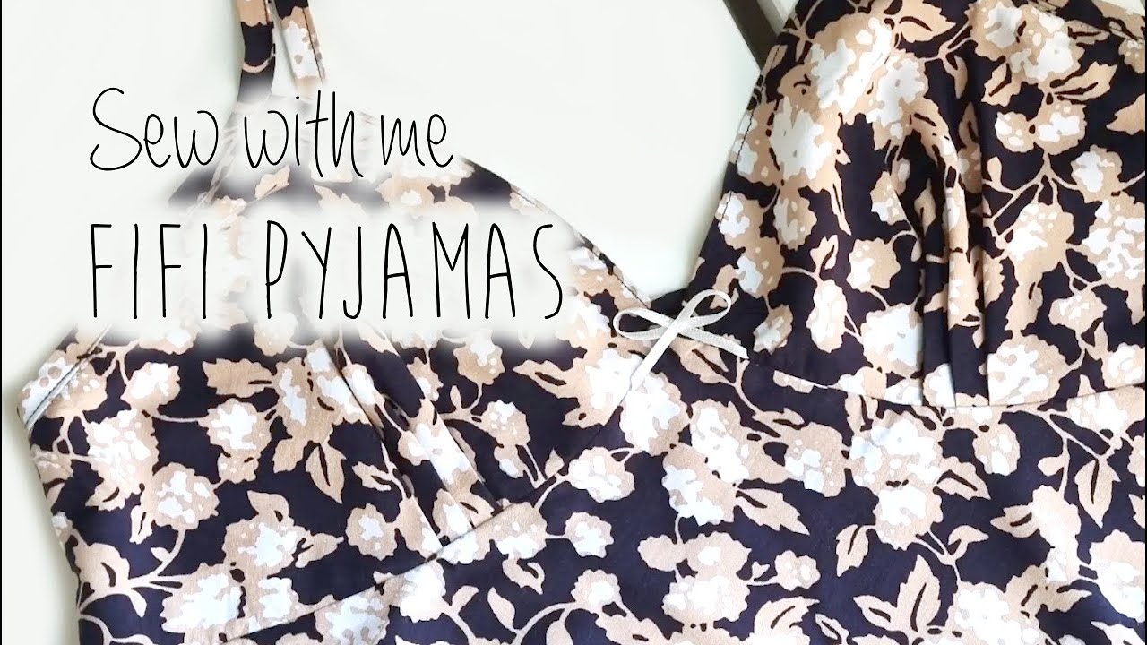 Fifi Pyjamas (Tilly and the Buttons) - Sew with me