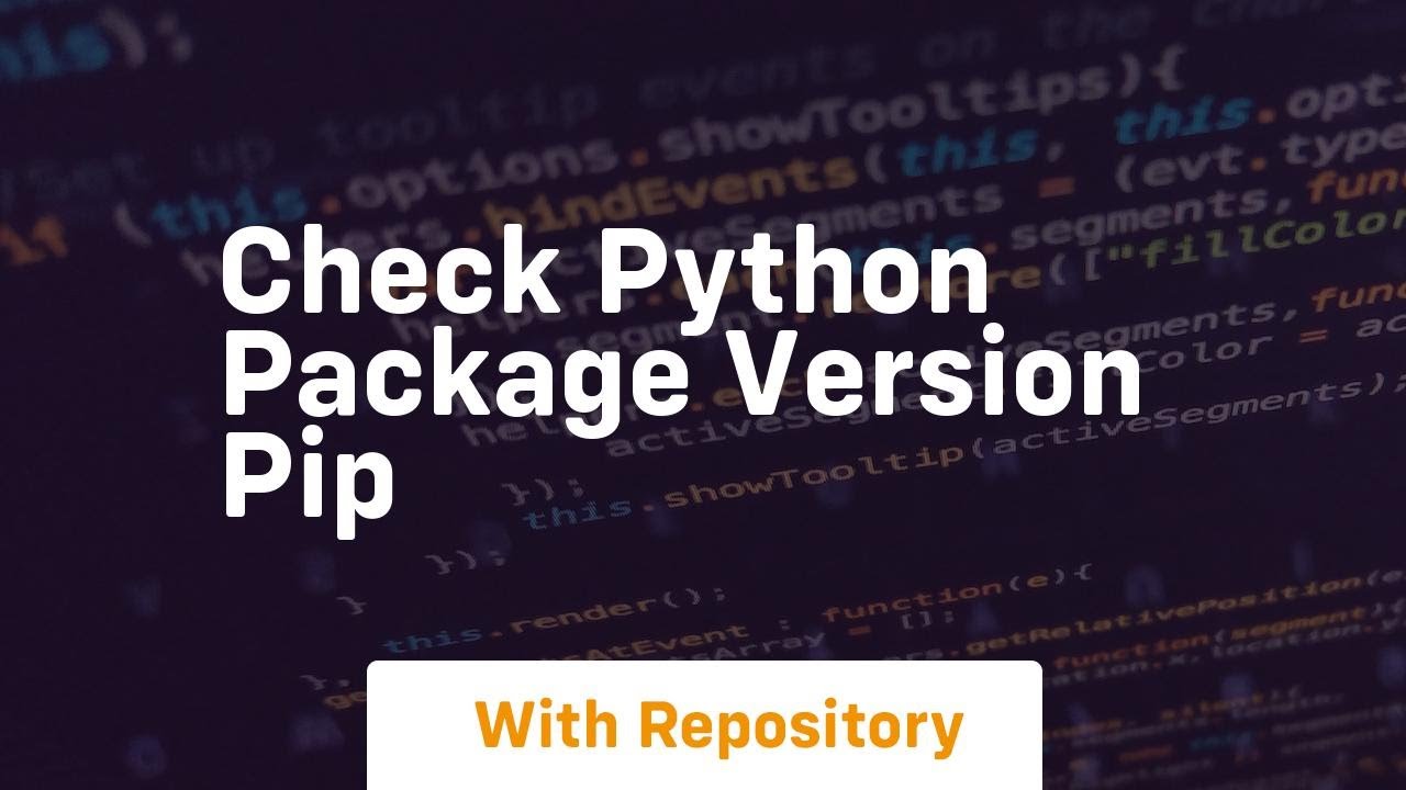 check python package version pip